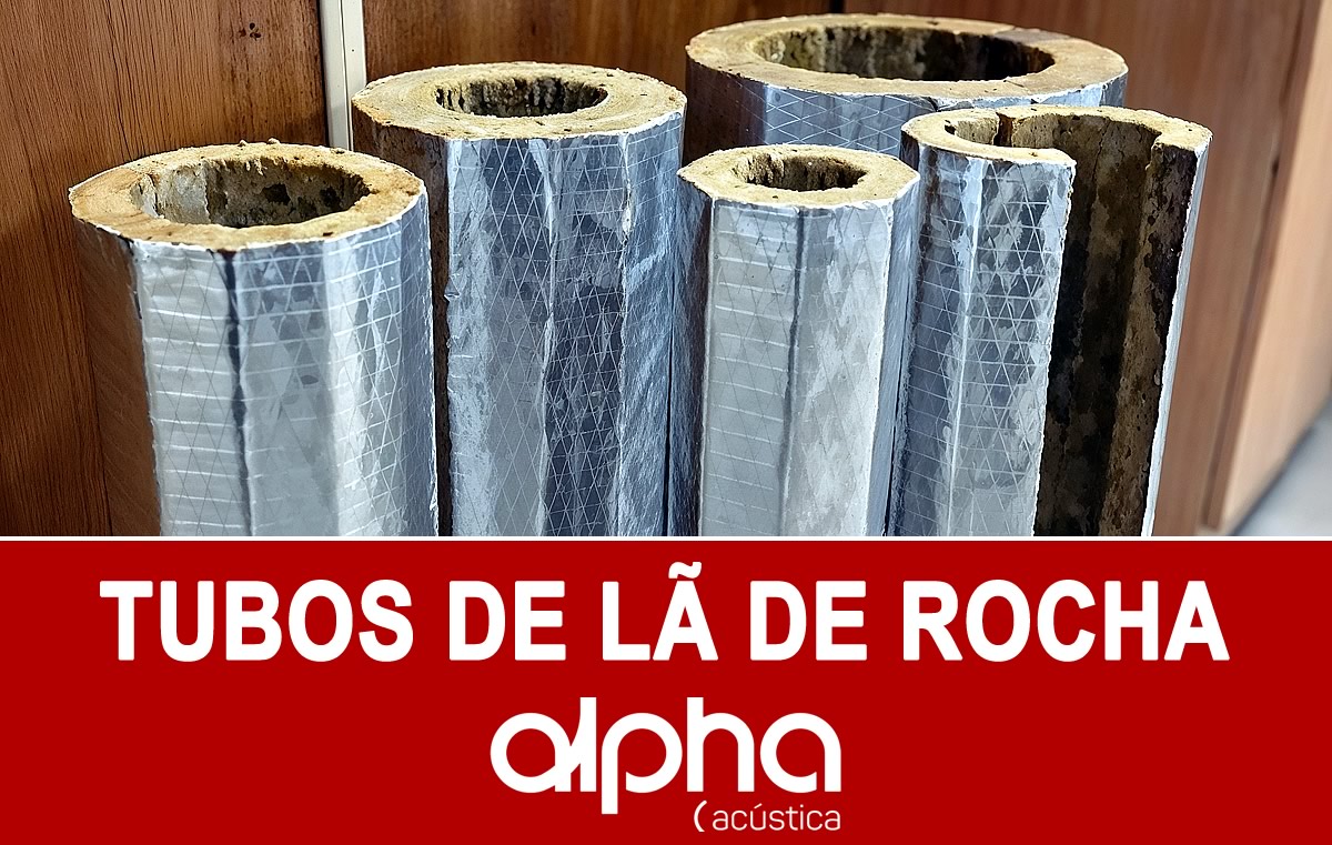 Tubos de Lã de Rocha em Lamelas – Alpha Acústica | Alpha Acústica